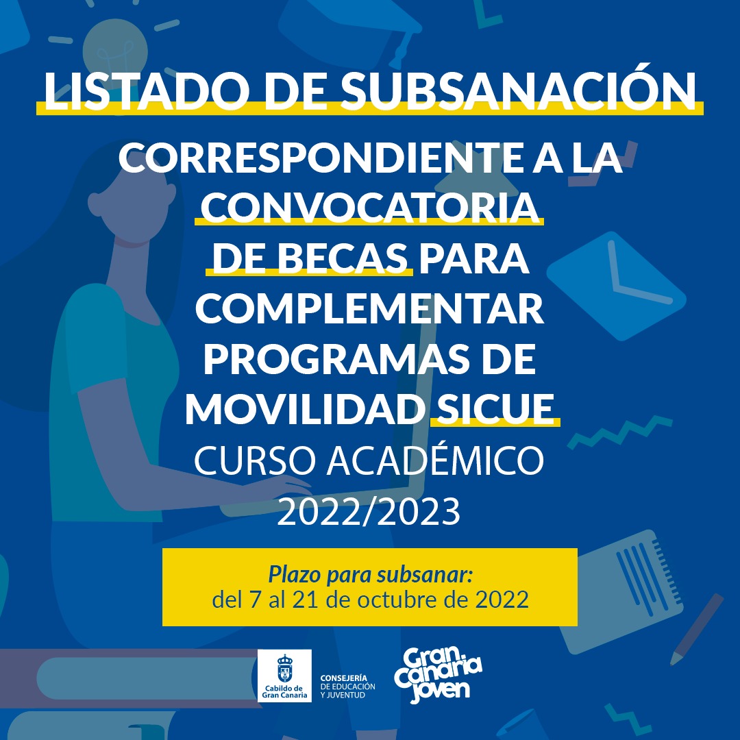 Subsanación correspondiente a la convocatoria de becas para complementar programas de movilidad ...